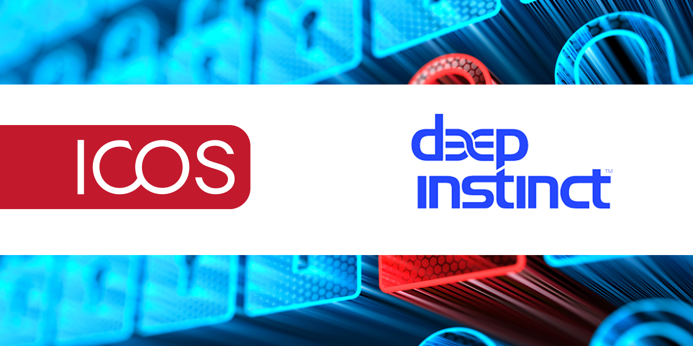 ICOS commercializza l'offerta di Deep Instinct in Italia - Top Trade